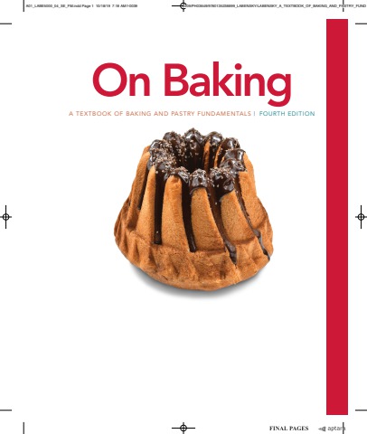 ON BAKING A TEXTBOOK OF BAKING AND PASTRY FUNDAMENTALS ...