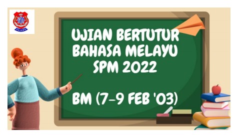 UJIAN BERTUTUR BM SPM 2022
