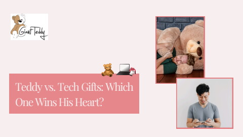 Teddy vs. Tech Gifts Which One Wins His Heart