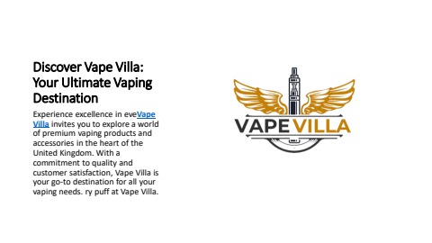 Discover Vape Villa: Your Ultimate Vaping Destination - Vape Villa Flip ...