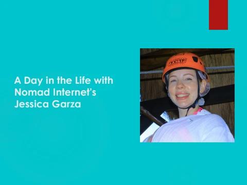 A Day in the Life - Jessica Garza