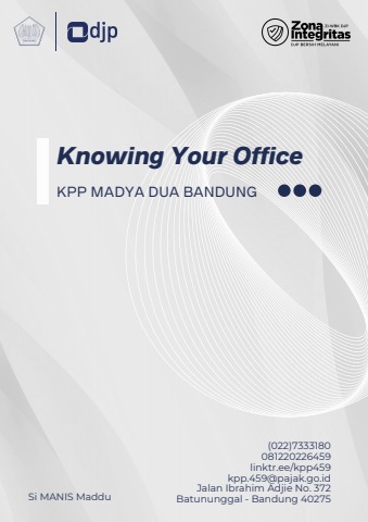 Knowing Your Office - Pelayanan Terbaik KPP Madya Dua Bandung Flip PDF | AnyFlip