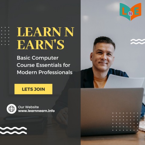 Learn N Earn’s Basic Computer Course Essentials for Modern ...