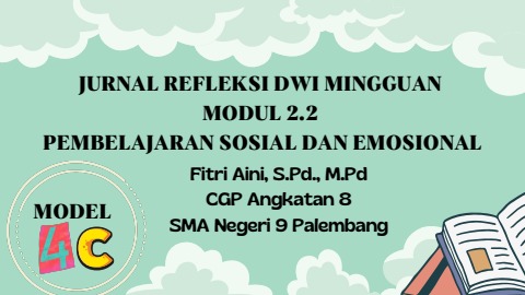 Jurnal Refleksi Dwi Mingguan Modul 2.2 Pembelajaran Sosial dan ...