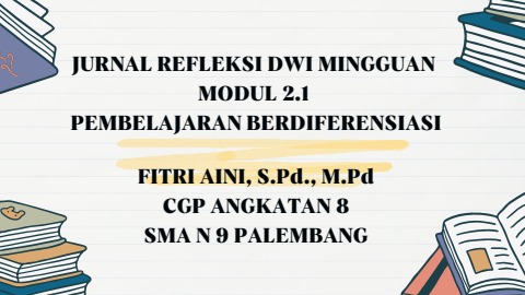 Jurnal Refleksi Dwi Mingguan Modul 2.1_Pembelajaran Berdiferensiasi ...