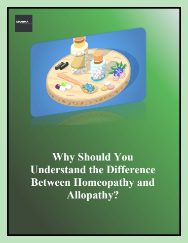 Why Should You Understand the Difference Between Homeopathy and Allopathy