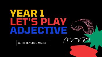 YEAR 1 LET'S PLAY ADJECTIVES - masni.tba0032 Flip PDF | AnyFlip