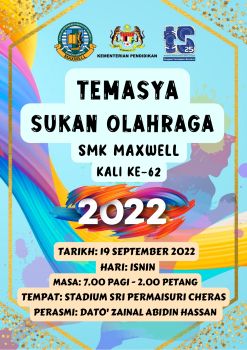 BUKU PROGRAM TEMASYA SUKAN OLAHRAGA SMK MAXWELL KALI KE-62 TAHUN 2022 ...