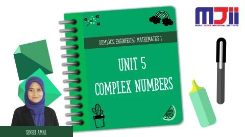 DUM10122 UNIT 5 COMPLEX NUMBER