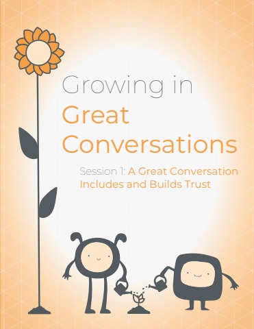 Growing in Great Conversations - Session 1