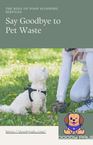 The Role of Poop Scooping Services - Doody Pals - doody pals Flip PDF ...