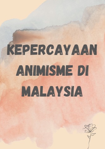 Animisme dia malaysia - Nana Flip PDF | AnyFlip