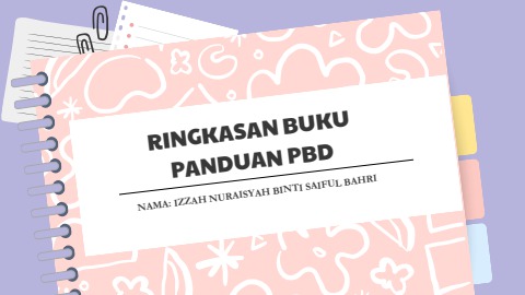 RINGKASAN BUKU PANDUAN PBD -IZZAH NURAISYAH - Izzah Nuraisyah Flip PDF | AnyFlip