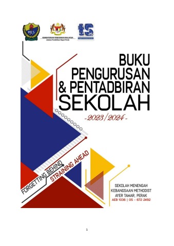 Buku Pengurusan dan Pentadbiran Sekolah 2023/2024 - SMK METHODIST (SEK-AEB1036) Flip PDF | AnyFlip