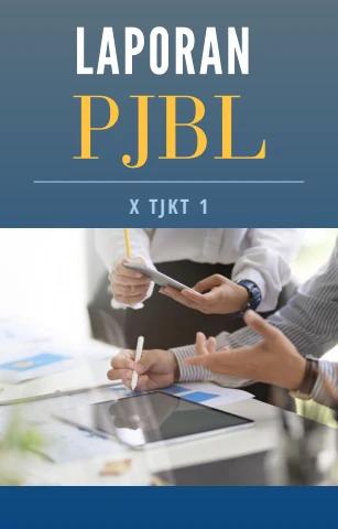 Laporan PjBL X TJKT 1