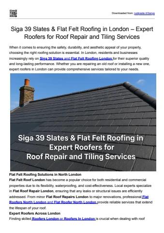 Siga 39 Slates & Flat Felt Roofing in London Expert