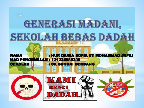 GENERASI MADANI SEKOLAH BEBAS DADAH - zuraidaahmadfudin Flip PDF | AnyFlip