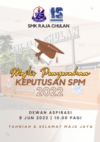 Majlis Penyerahan Slip Keputusan SPM 2022 - SMK RAJA CHULAN Flip PDF ...