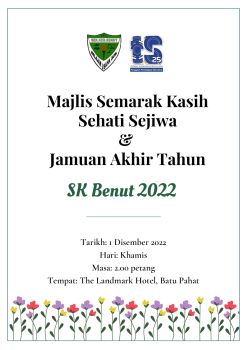 Buku Program Majlis Semarak Kasih Sehati Sejiwa & Jamuan Akhir Tahun SK Benut 2022 - FADHLAA ...