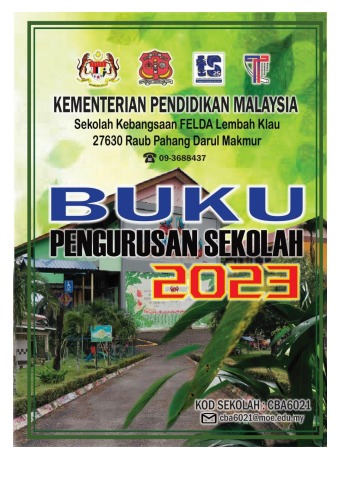 BUKU PENGURUSAN SEKOLAH SK FELDA LEMBAH KLAU 2023 - SK (FELDA) LEMBAH KLAU KPM-SK-Admin Flip PDF ...