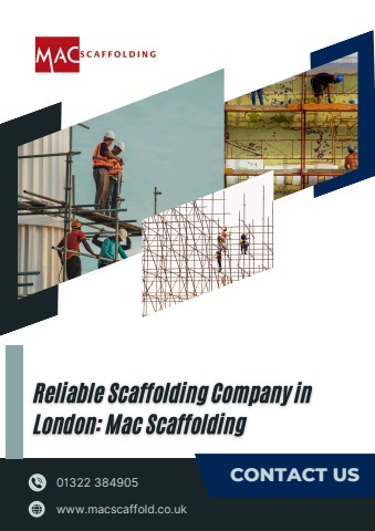 Reliable Scaffolding Company in London Mac Scaffolding - Mac ...