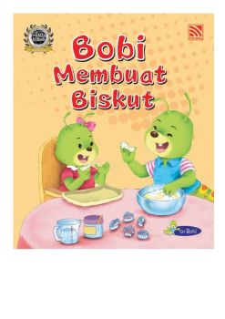 Bobi Membuat Biskut - Monica@Roman Flip PDF | AnyFlip