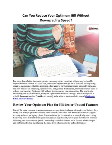 Can You Reduce Your Optimum Bill Without Downgrading Speed