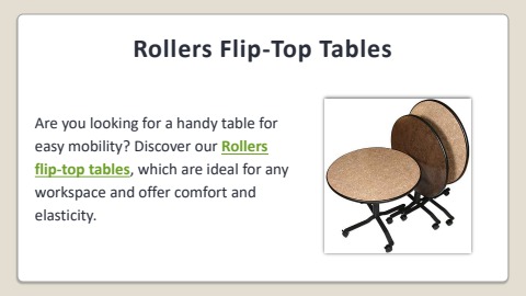 Rollers Flip-Top Tables