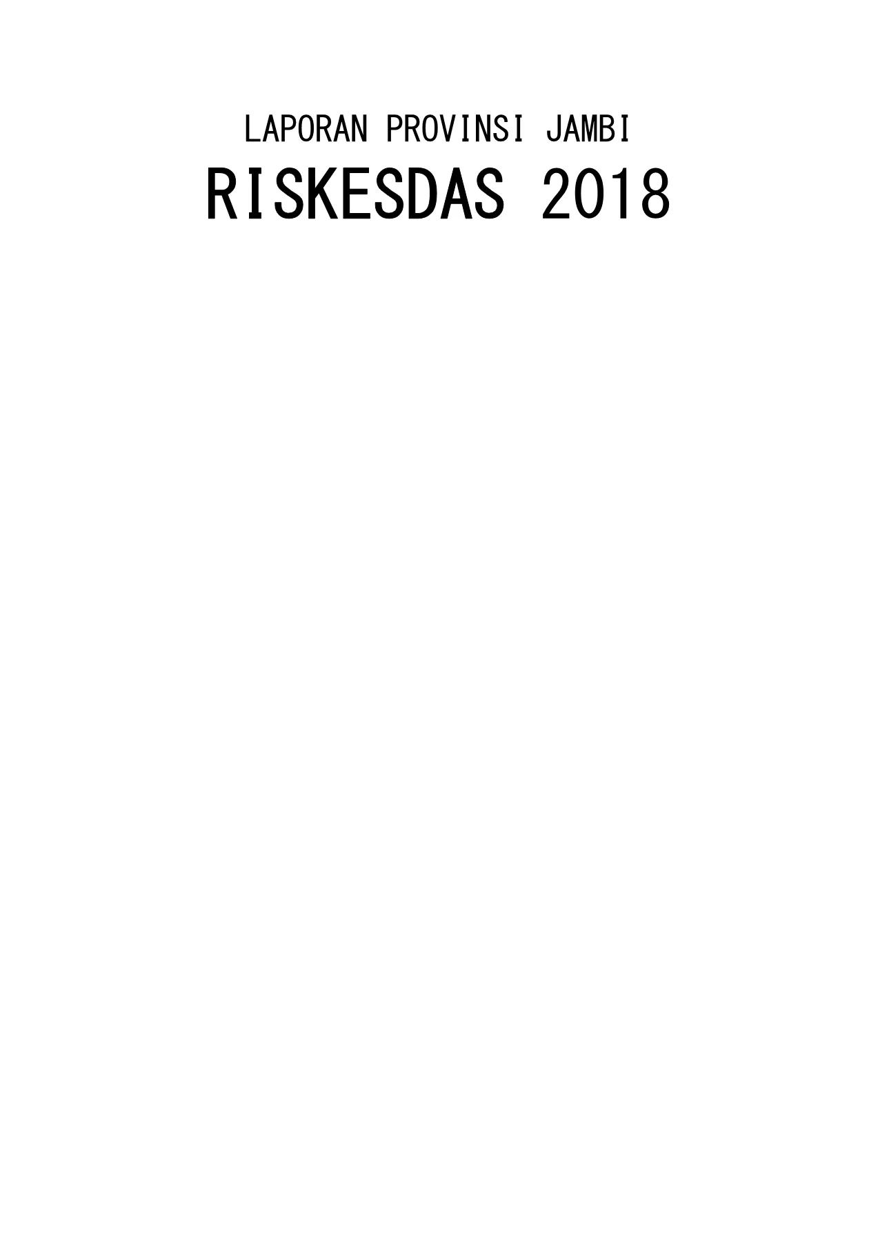 Laporan Riskesdas Provinsi Jambi