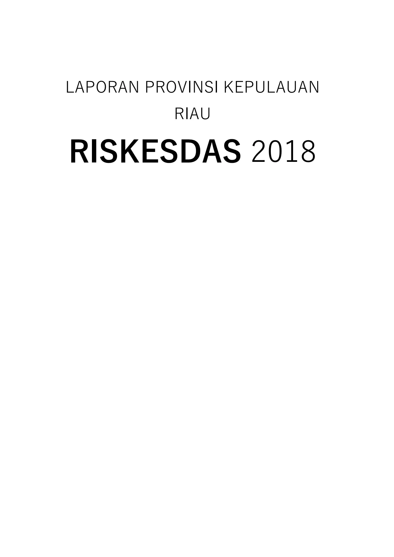 Laporan Riskesdas Provinsi Kepulauan Riau