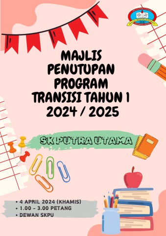 MAJLIS PENUTUPAN PROGRAM TRANSISI TAHUN 1 SESI 2024 - Huda Hayati Arsad ...