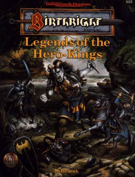AD&D - Birthright - 3125 - Legends of the Hero Kings (2e) - Capn_Ragnar ...