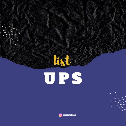 BERKUALITAS, CALL: 085640836145, UPS Mecca Teknik