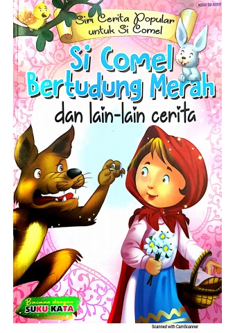 si comel bertudung merah dan lain2 cerita - RAK BUKU DIGITAL PSS AL ...