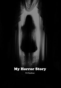 My Horror Story - fifiradihan Flip PDF | AnyFlip