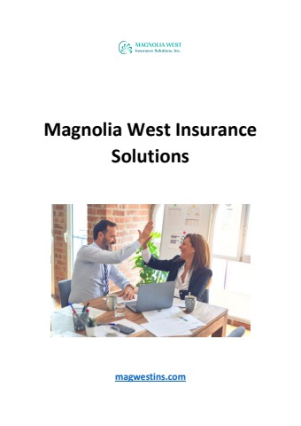 Magnolia West Insurance Solutions - magwestins21 Flip PDF | AnyFlip