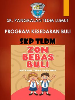PROGRAM KESEDARAN BULI SKPTLDM 2022 - NORBI BT. AYOB Moe Flip PDF | AnyFlip