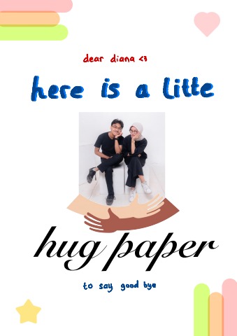 hug paper for diana - Anugrah Dimas Flip PDF | AnyFlip
