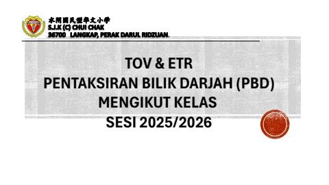 TOV_ETR PENTAKSIRAN BILIK DARJAH (PBD) MENGIKUT KELAS SESI 2025/2026 ...