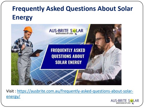 Frequently Asked Questions About Solar Energy - Aus-Brite Solar - Aus ...