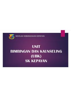 UNIT BIMBINGAN DAN KAUNSELING (UBK) SK KEPAYAN - aleesyaqaisara7 Flip PDF | AnyFlip