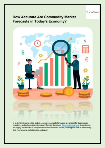 How Accurate Are Commodity Market Forecasts in Today's Economy