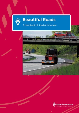 Beautiful Roads A Handbook of Road Architecture - EGO Education ...