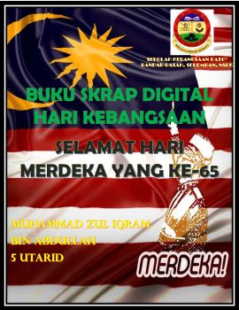 BUKU SKRAP DIGITAL_MUHAMMAD ZULL IQRAM ABDULLAH_5 UTARID - isah2788 Flip PDF | AnyFlip