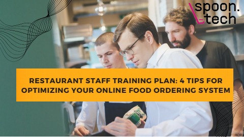Restaurant Staff Training Plan 4 Tips for Optimizing Your Online Food ...