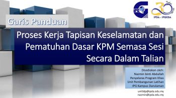 TAPISAN KESELAMATAN DAN PEMATUHAN DASAR KPM PROGRAM SECARA DALAM TALIAN 2021 v3 - kemaskini 24.4 ...