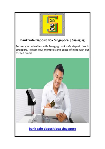 Bank Safe Deposit Box Singapore | Sss-sg.sg - Sss Sg Flip PDF | AnyFlip