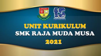 PAMFLET UNIT KURIKULUM 2021 SMK RAJA MUDA MUSA BESTARI JAYA ...
