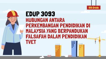 EDUP 3093 HUBUNGAN ANTARA PERKEMBANGAN PENDIDIKAN DI MALAYSIA BERPANDUKAN FALSAFAH DALAM ...