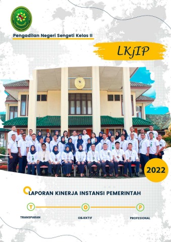 LKjIP Tahun 2022 - PENGADILAN NEGERI SENGETI Flip PDF | AnyFlip